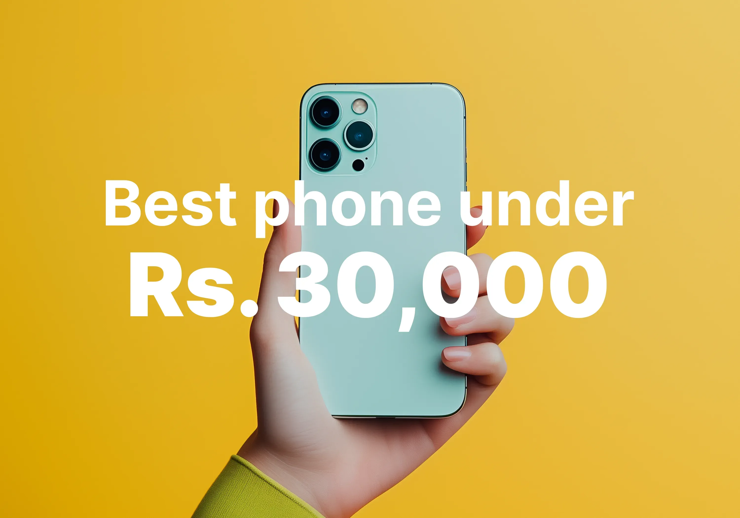 Best phones under Rs. 30,000 in India: The top picks under a mid-range ...